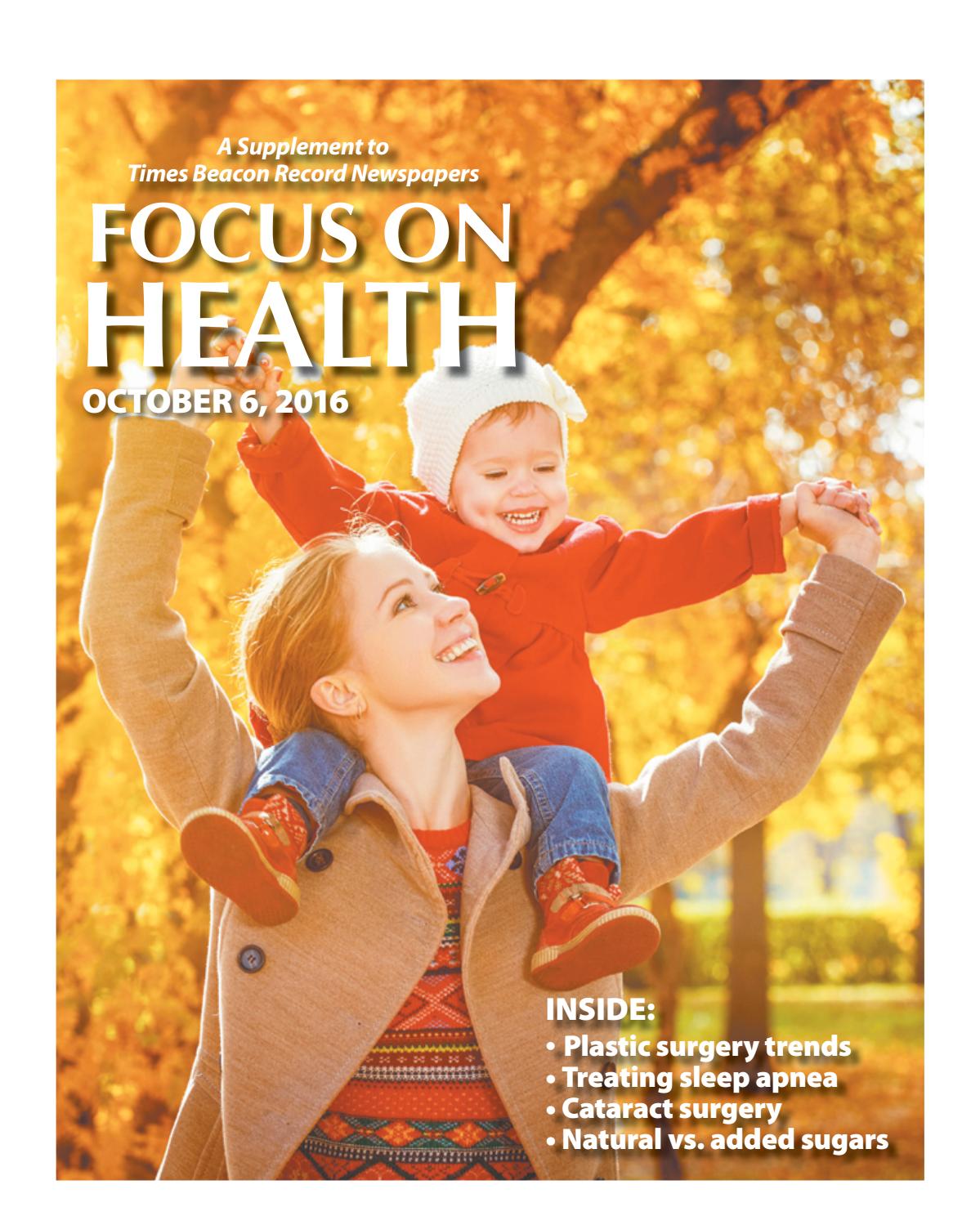 Focus On Health - October, 2016 by TBR News Media - Issuu