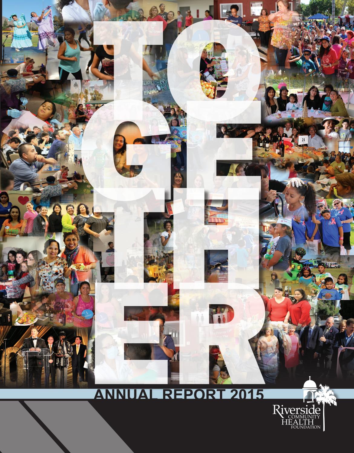 RCHF Annual Report 2015 by Riverside Community Health Foundation - Issuu