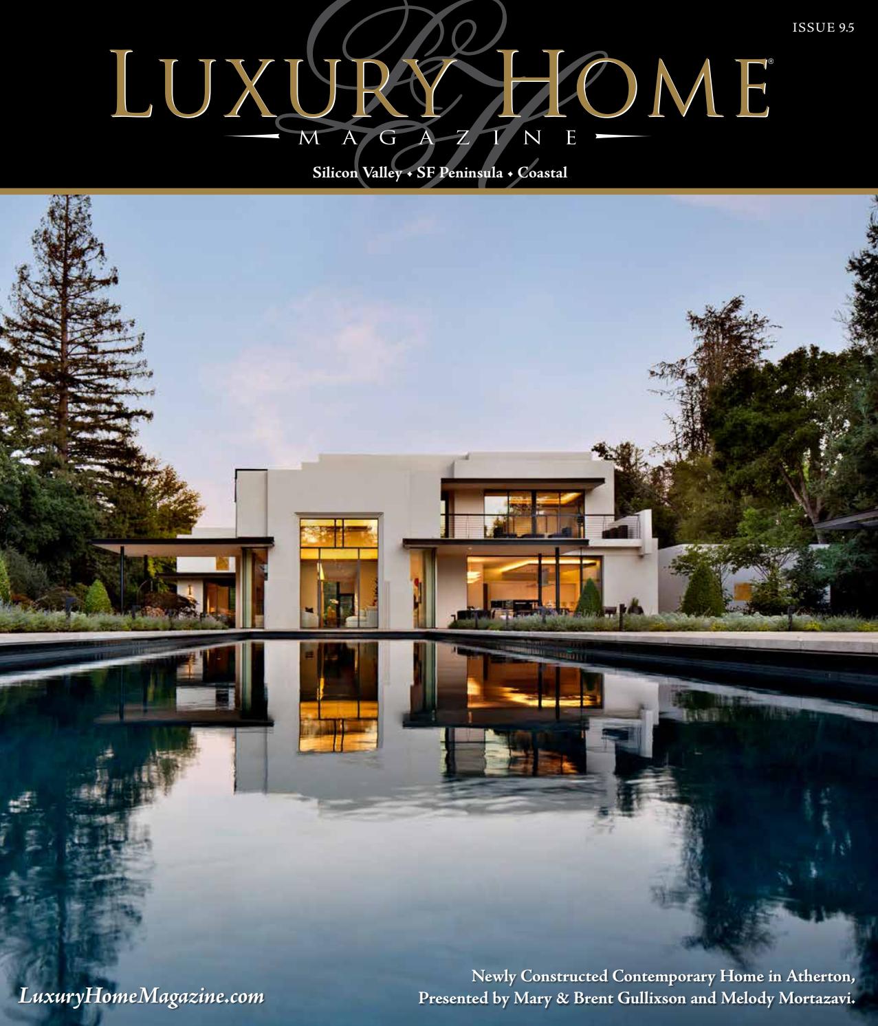Luxury Home Magazine Silicon Valley | Peninsula | Coastal Issue 9.5 by ...