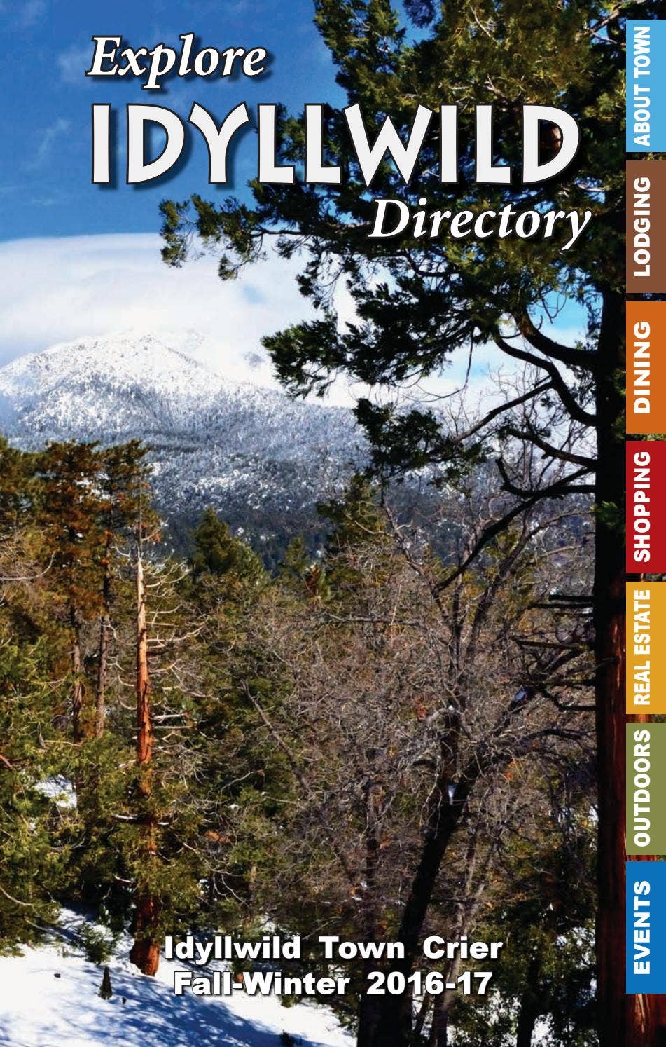 Explore Idyllwild Directory Fall/Winter 2016-2017 by Idyllwild Town ...
