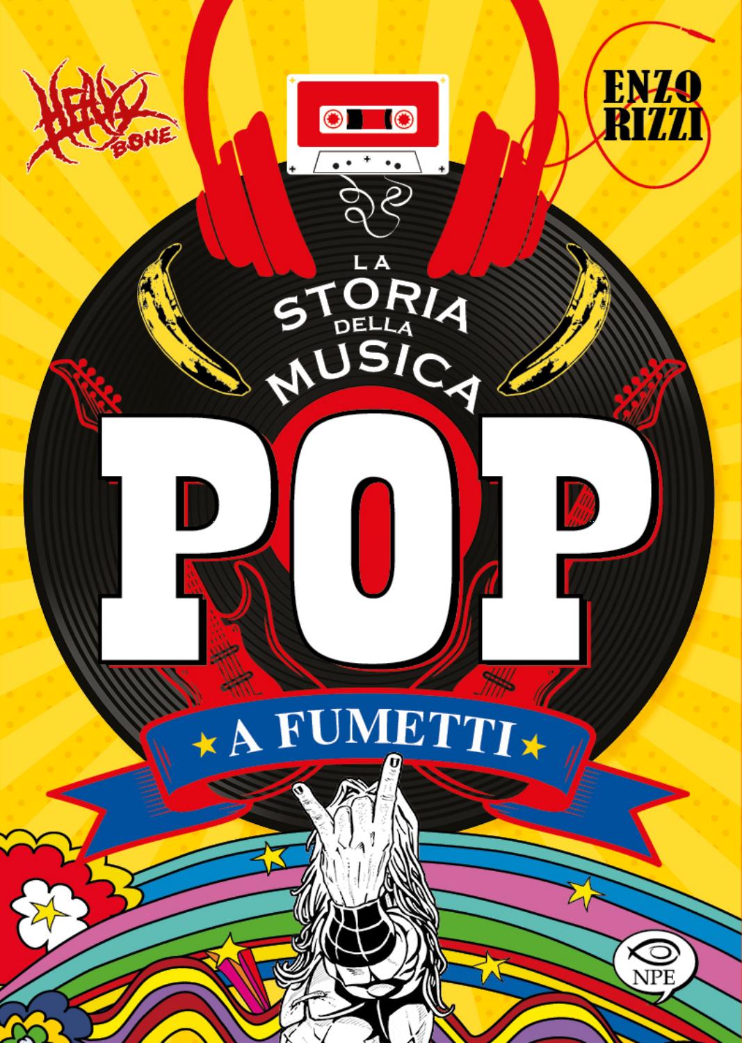 La Storia della Musica Pop a Fumetti by Edizioni NPE - Issuu