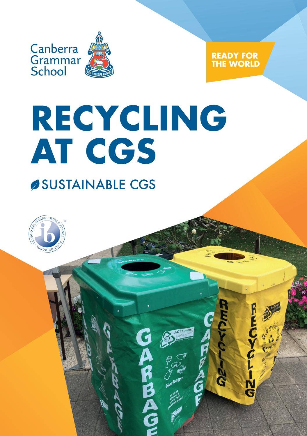 Sustainable CGS - Recycling at CGS by Canberra Grammar School - Issuu