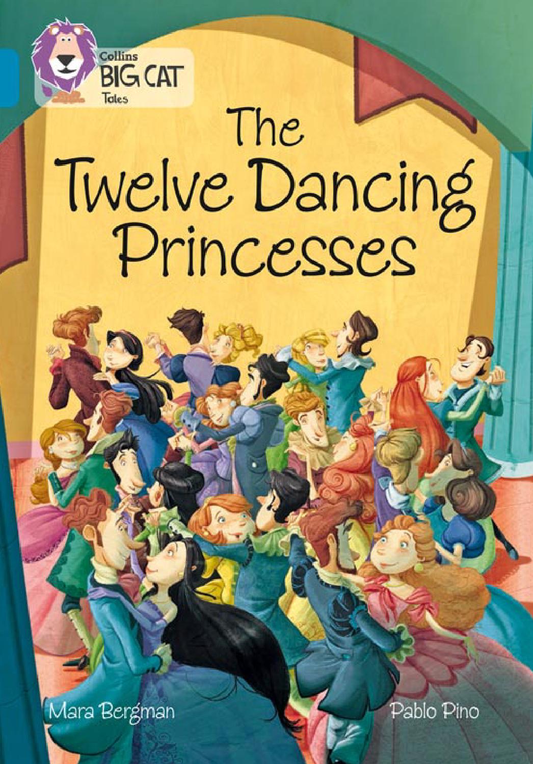 The Twelve Dancing Princesses by Collins - Issuu
