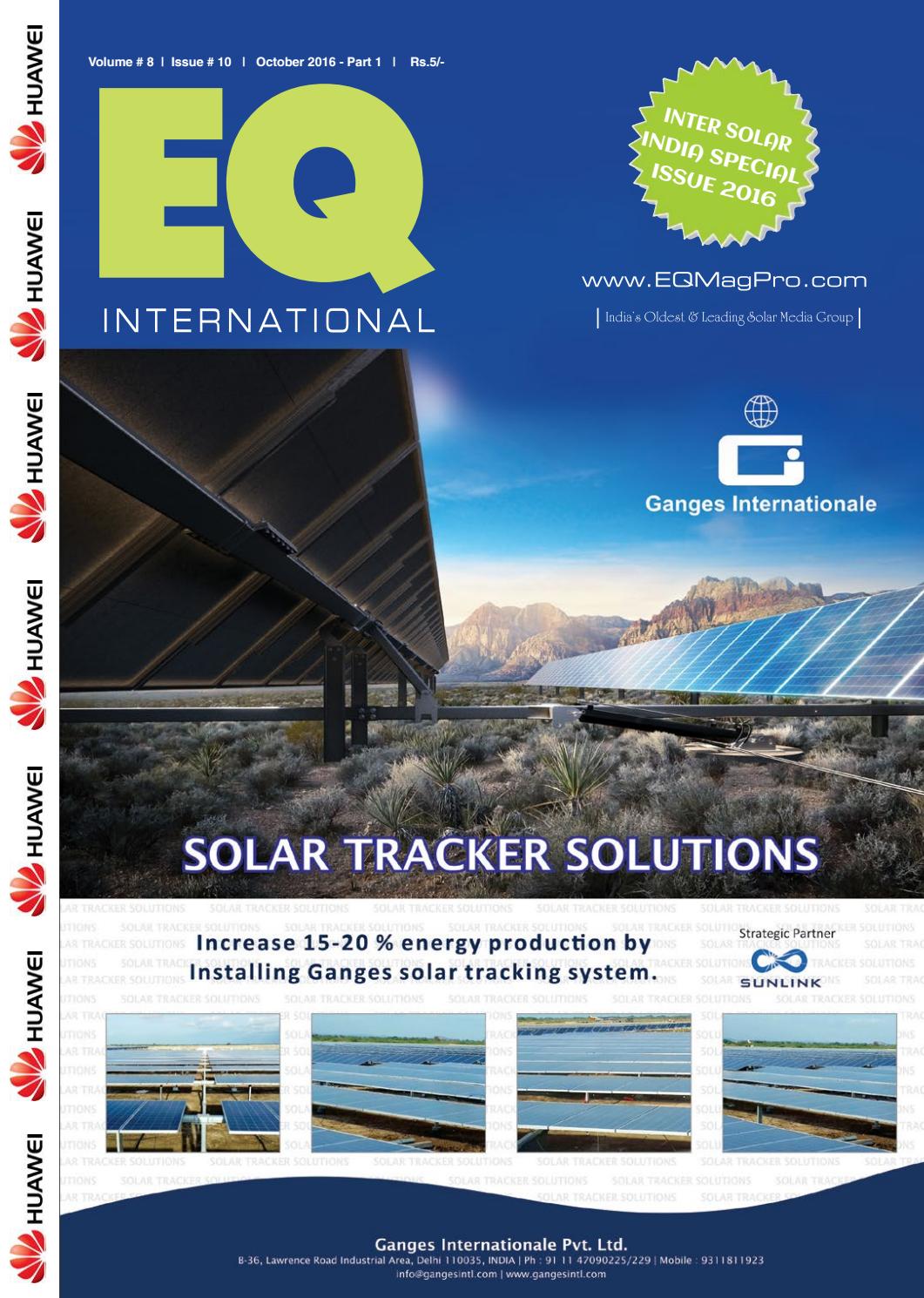 EQ Magazine Oct'16 Edition Part 1/2 by EQ Int'l Solar Media Group - Issuu