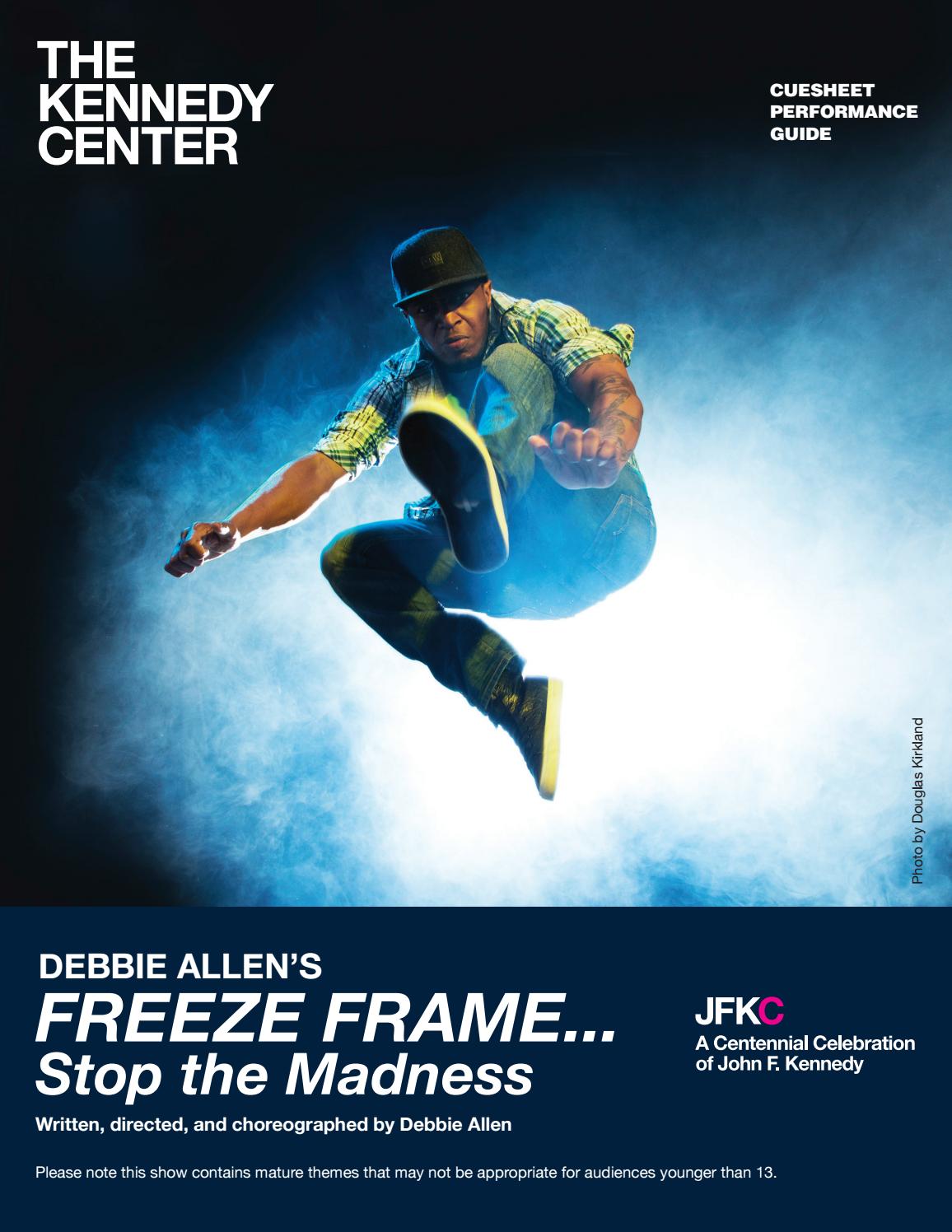 Freeze Frame... Stop the Madness by Kennedy Center Education Digital ...