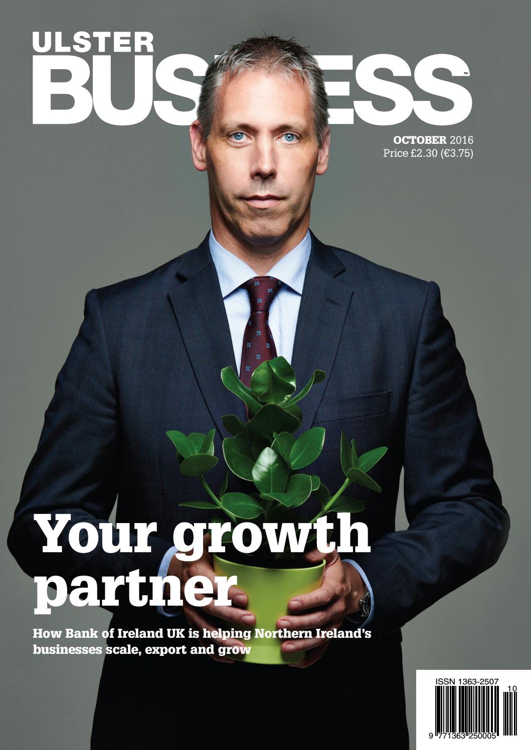 Ulster Business - October 2016 by Ulster Business - Issuu