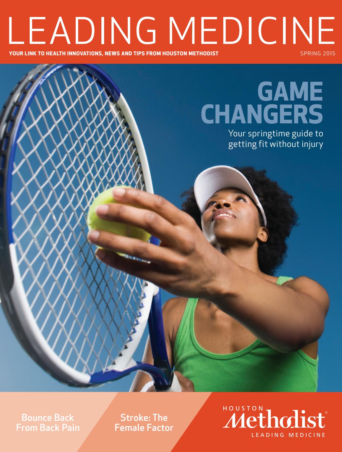 Leading Medicine Spring 2015, Houston Methodist Hospital edition by ...