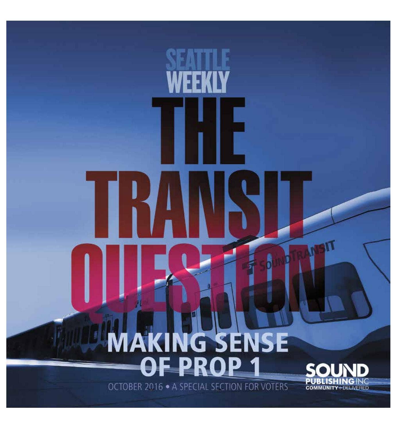 ST3 Insert - Our Guide to Sound Transit 3 by Sound Publishing - Issuu