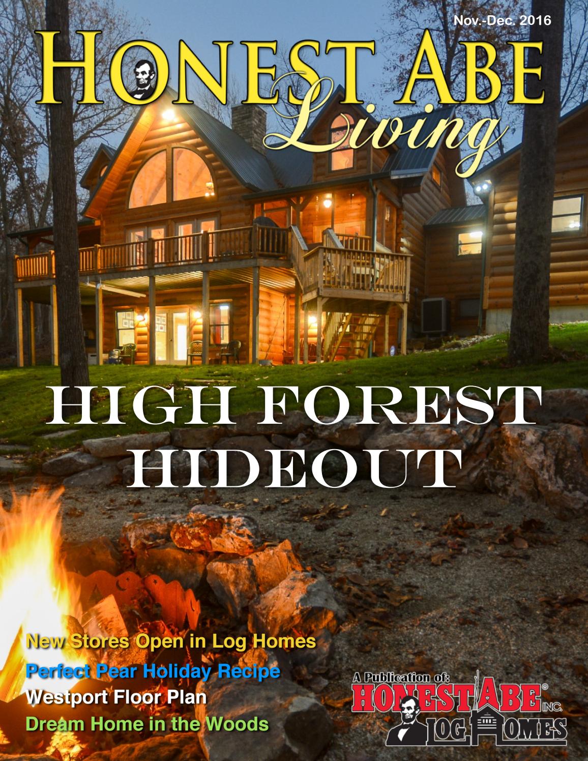 Honest Abe Living, Nov.-Dec. 2016 by Honest Abe Log Homes - Issuu