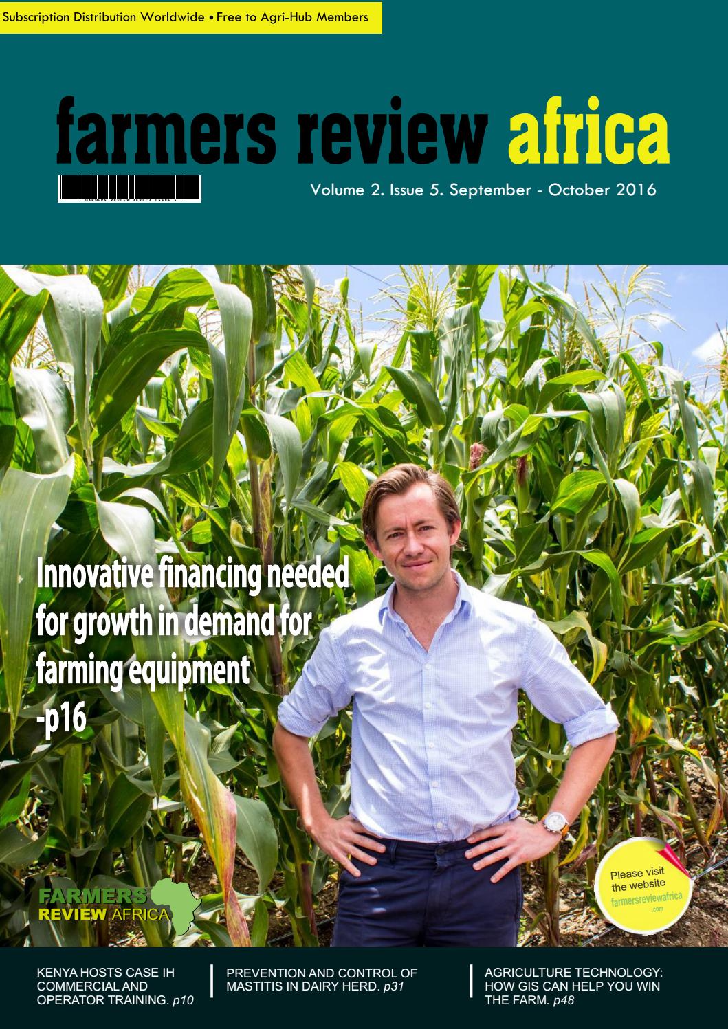 Farmers Review Africa Sept/october 2016 by Mailing Times Media - Issuu