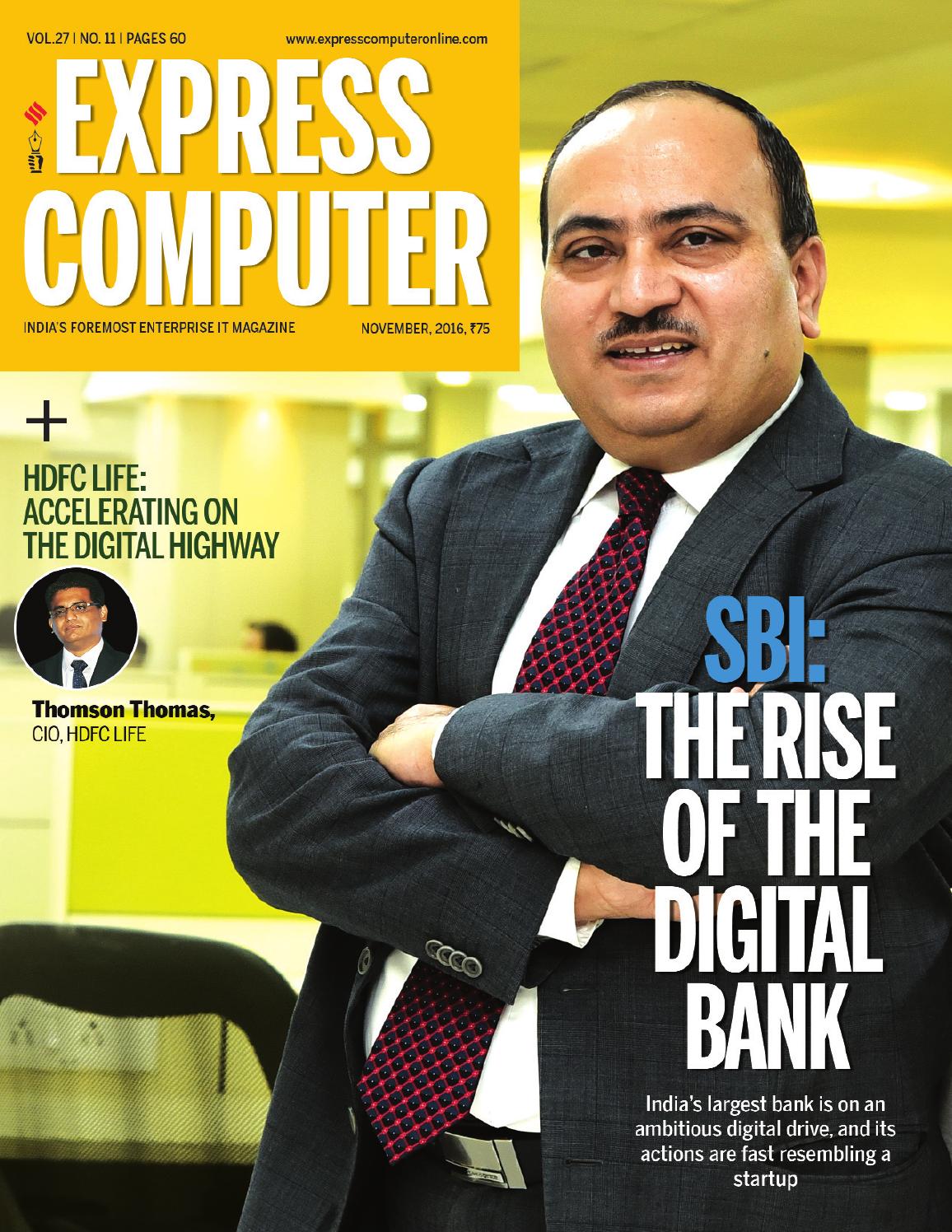 Express Computer (Vol.27, No.11) November, 2016 by Indian Express - Issuu