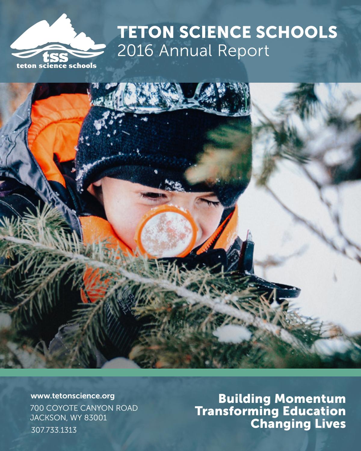 TSS 2016 Annual Report by Teton Science Schools - Issuu