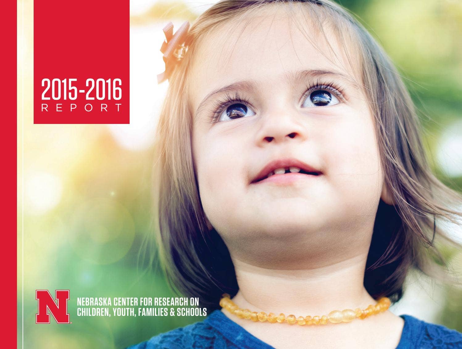 2015-2016 CYFS Annual Report by Nebraska Center for Research on ...