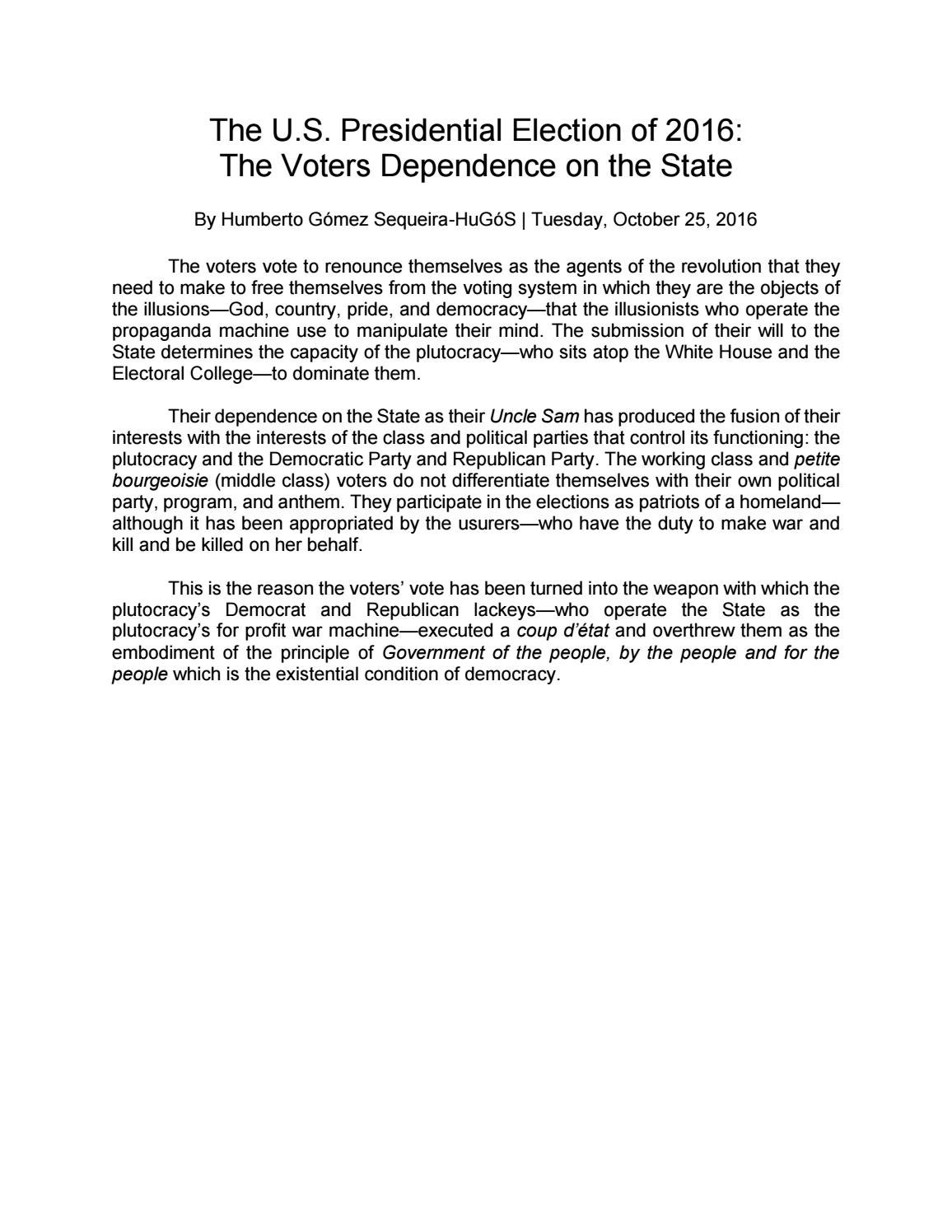 The U.S. Presidential Election of 2016: The Voters Dependence on the ...