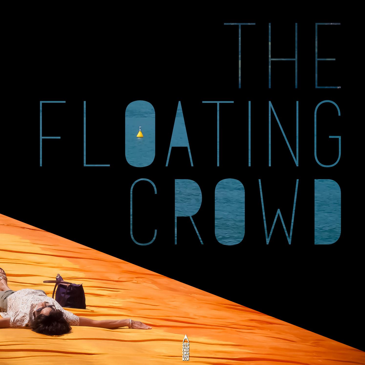 The Floating Crowd by Alessandro Federico-Veca - Issuu