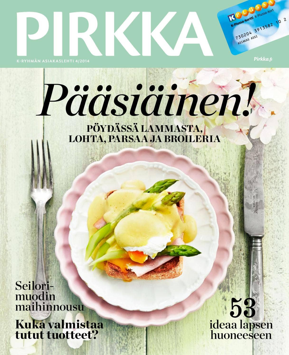 PIRKKA 4/2014 by K-ryhmä - Issuu