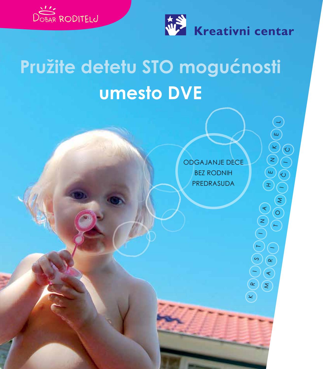 Pružite detetu STO mogućnosti umesto DVE by Kreativni centar - Issuu