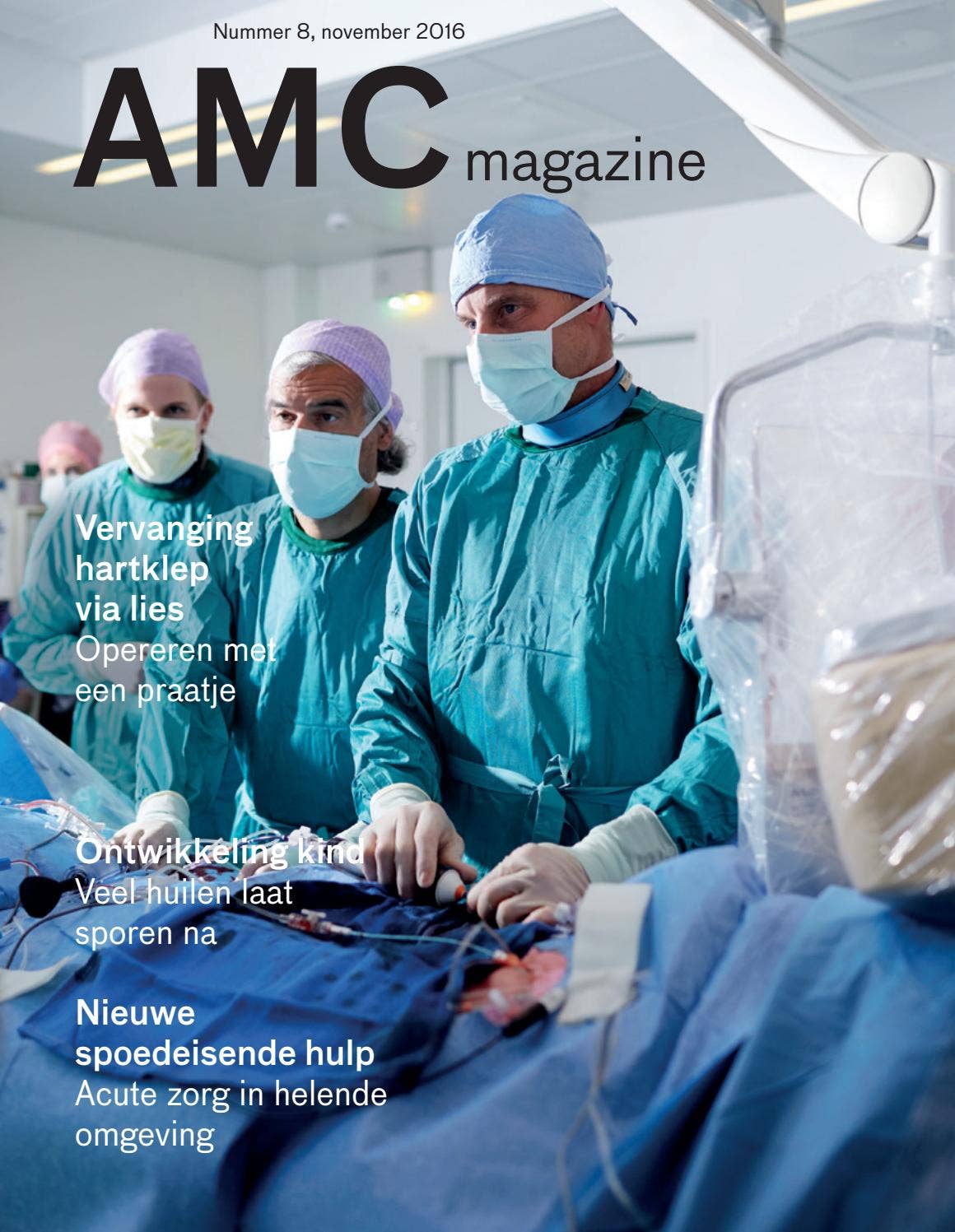 Amc magazine nr 8 november 2016 by Amsterdam UMC - Issuu