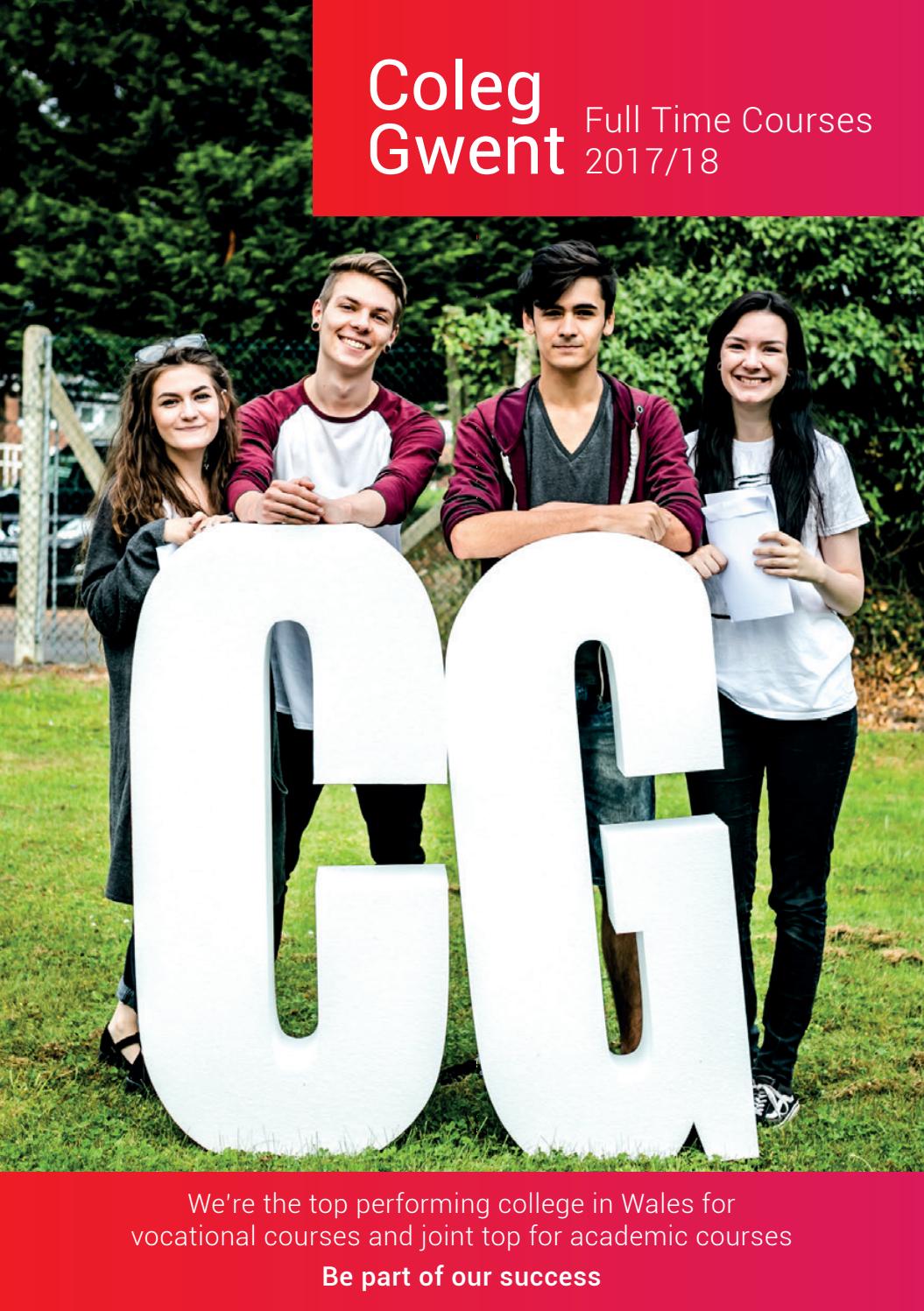 Coleg Gwent Full Time Courses 2017/18 by Coleg Gwent - Issuu