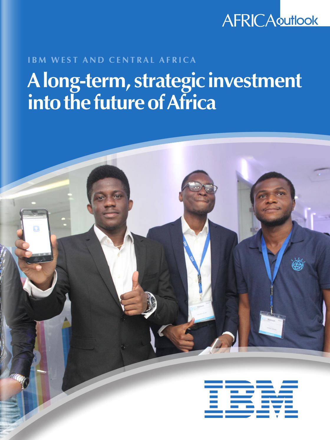 IBM WEST AND CENTRAL AFRICA by Outlook Publishing - Issuu