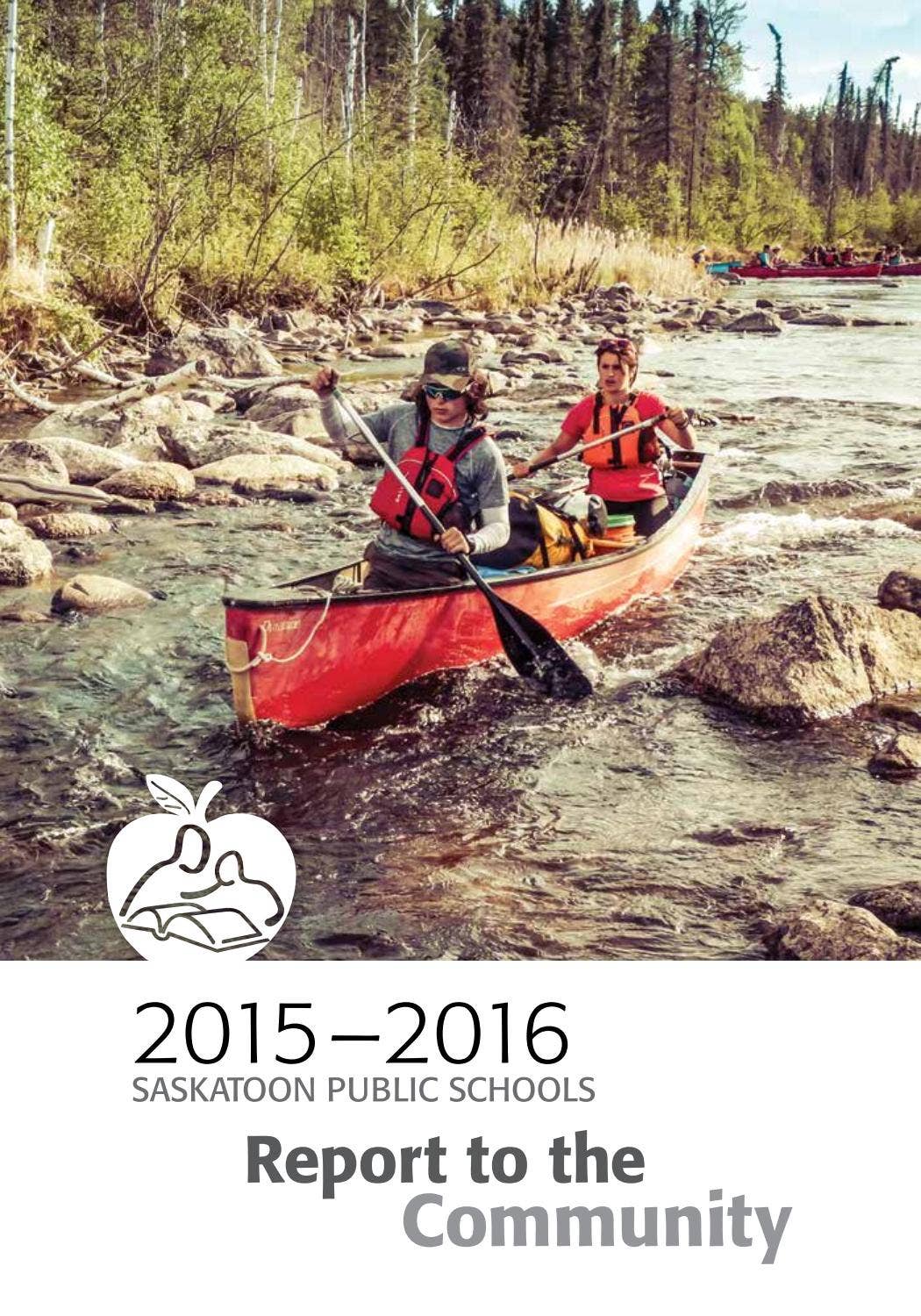 SPS Report to the Community 2015-16 by Saskatoon Public Schools - Issuu