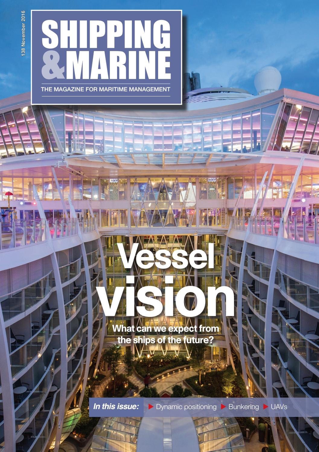 Shipping & Marine Issue 138 November 2016 by Finelight Media Group - Issuu