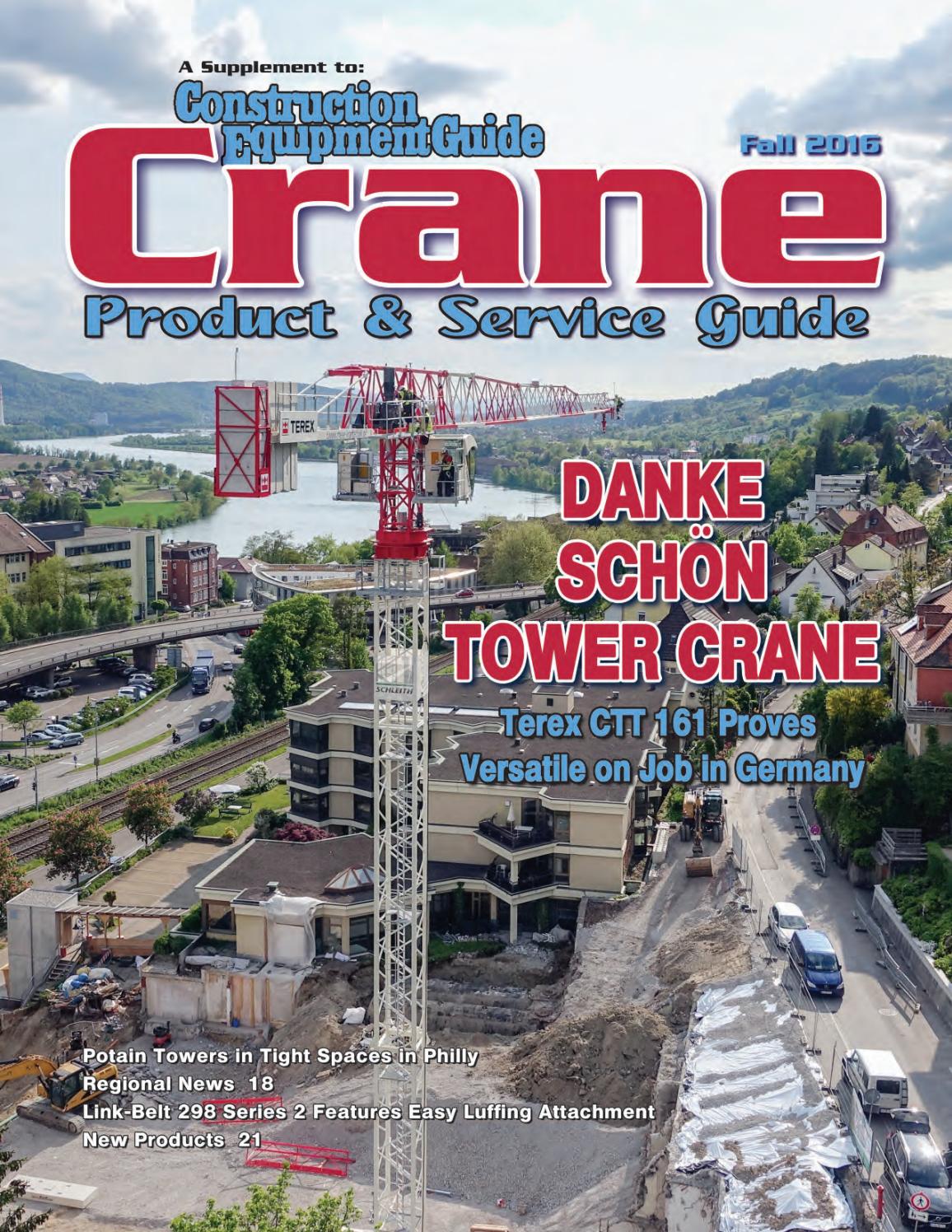 Crane Guide Fall 2016 by Construction Equipment Guide - Issuu