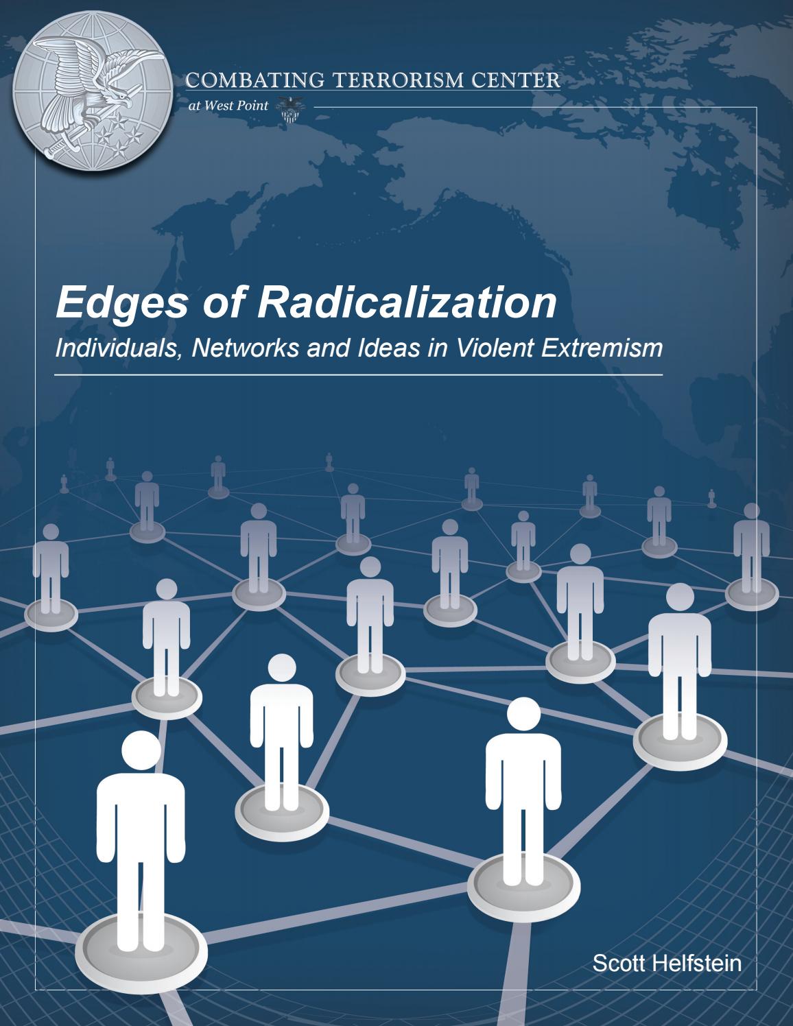 Edges of Radicalization Individuals, Networks and Ideas in Violent ...