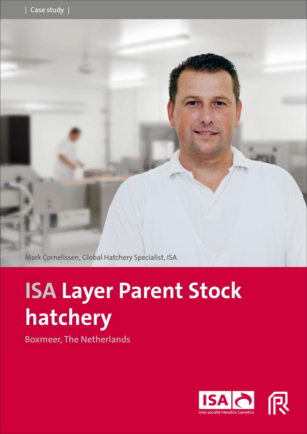ISA Layer Parent stock hatchery by Royal Pas Reform - Issuu
