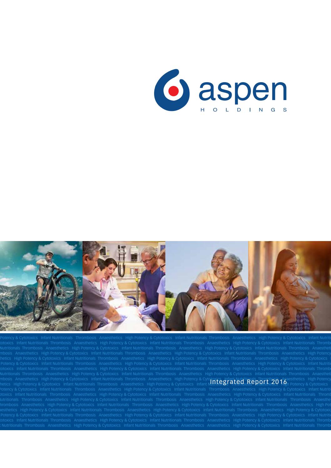 Aspen Integrated Report 2016 by Aspen Holdings - Issuu