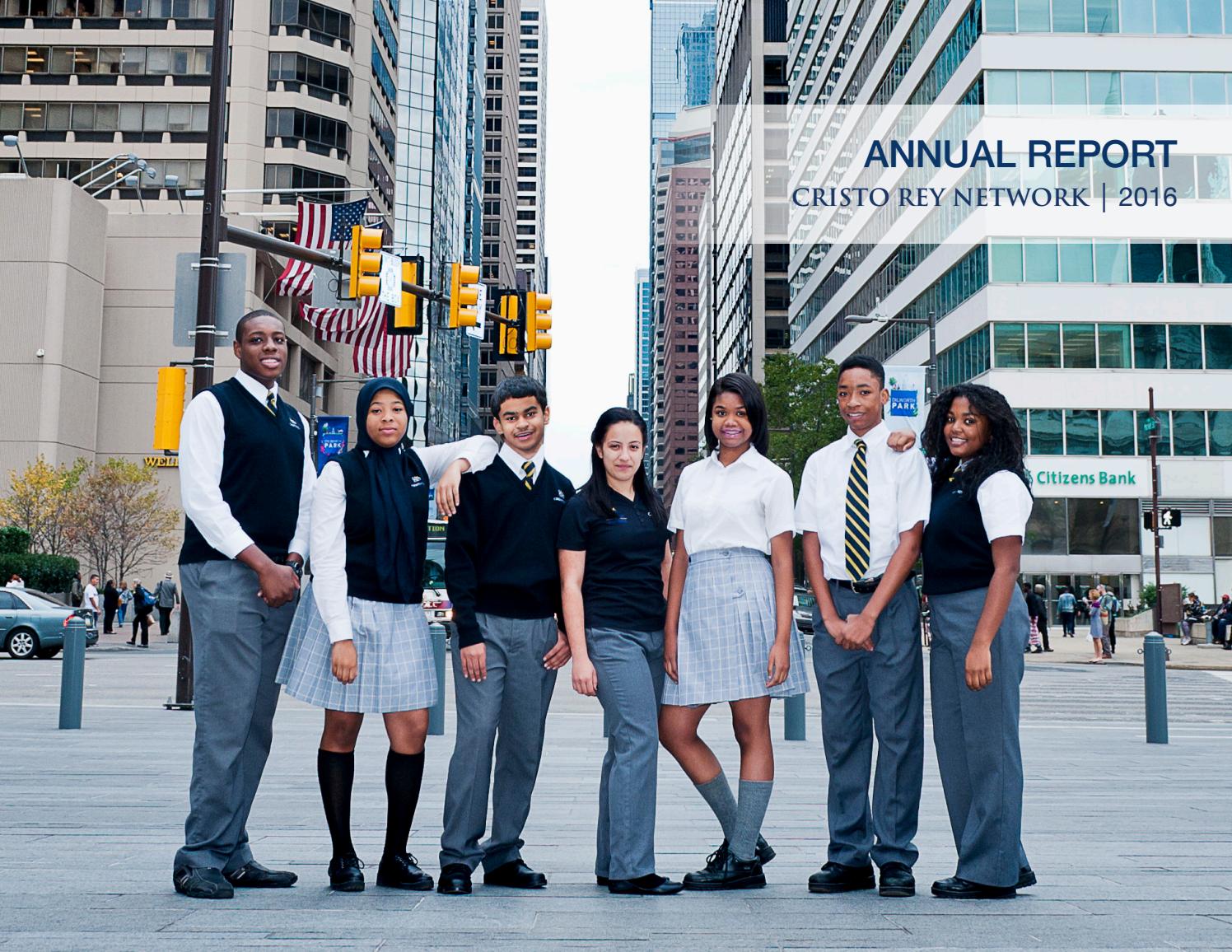 2016 Cristo Rey Network Annual Report by Cristo Rey Network - Issuu