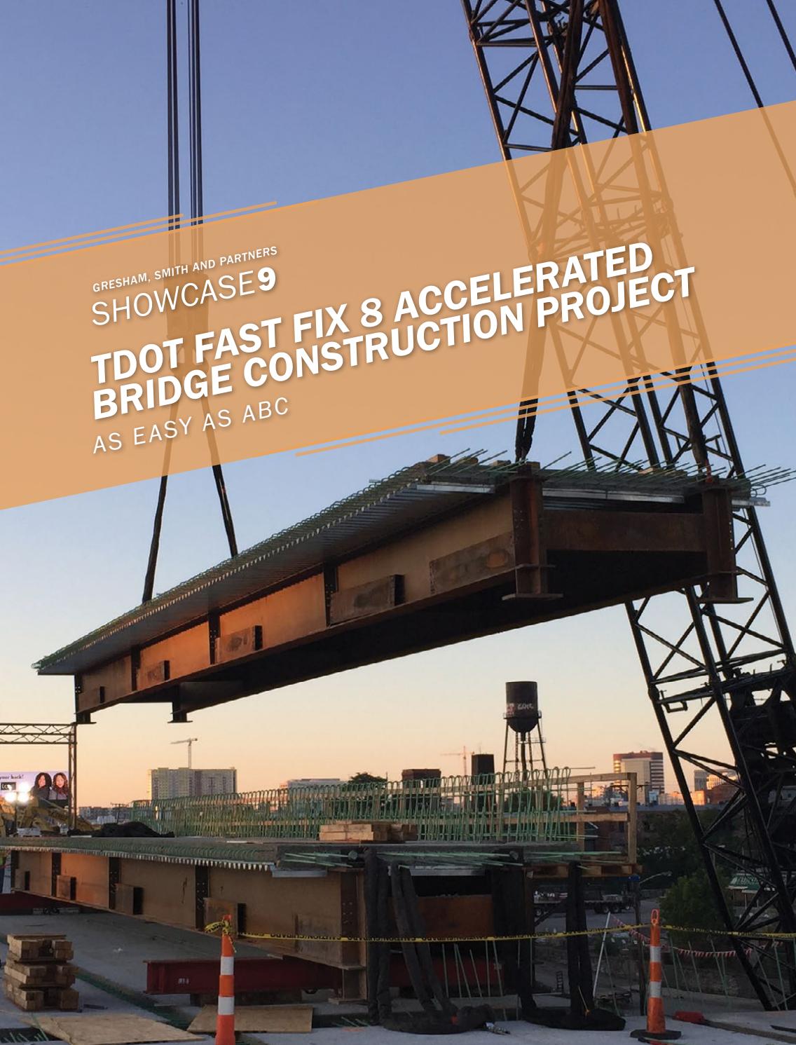 Showcase 9 - TDOT Fast Fix 8 Accelerated Bridge Construction Project by ...
