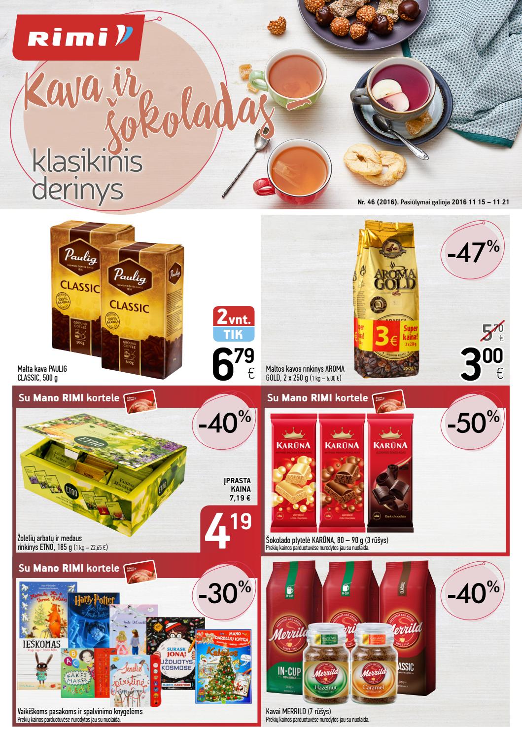 RIMI savaitinis leidinys Nr. 46-2016 Kai kurių pasiūlymų galite nerasti ...