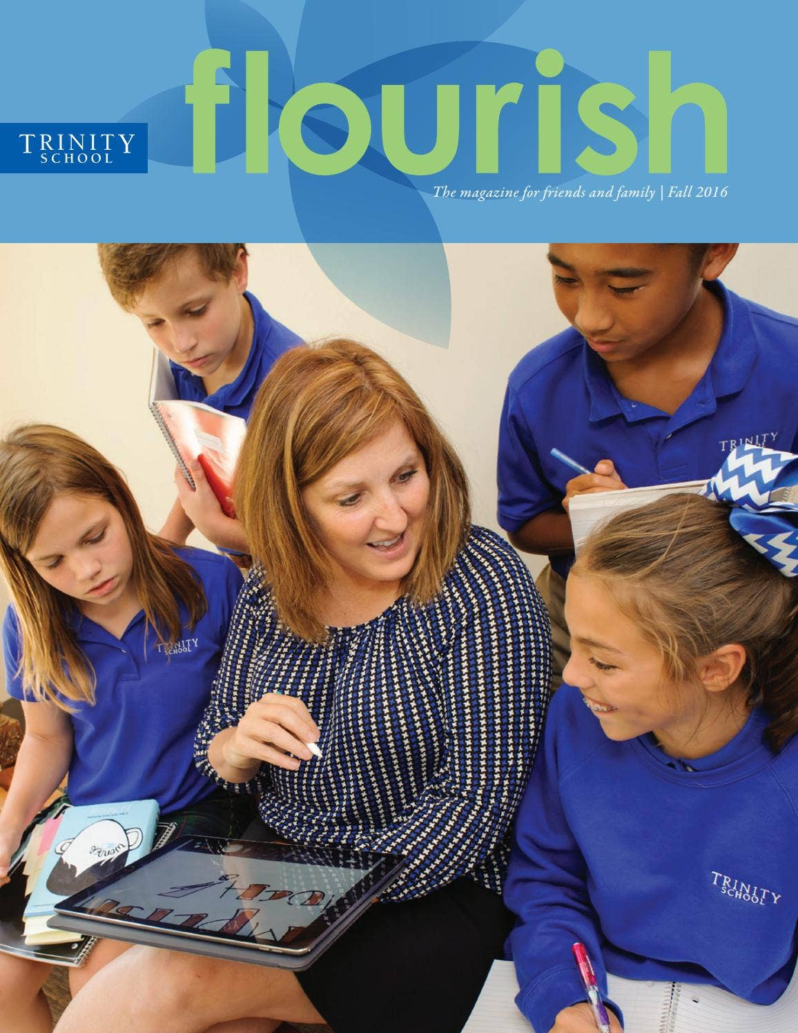 Flourish Magazine Fall 2016 by Trinity School - Issuu