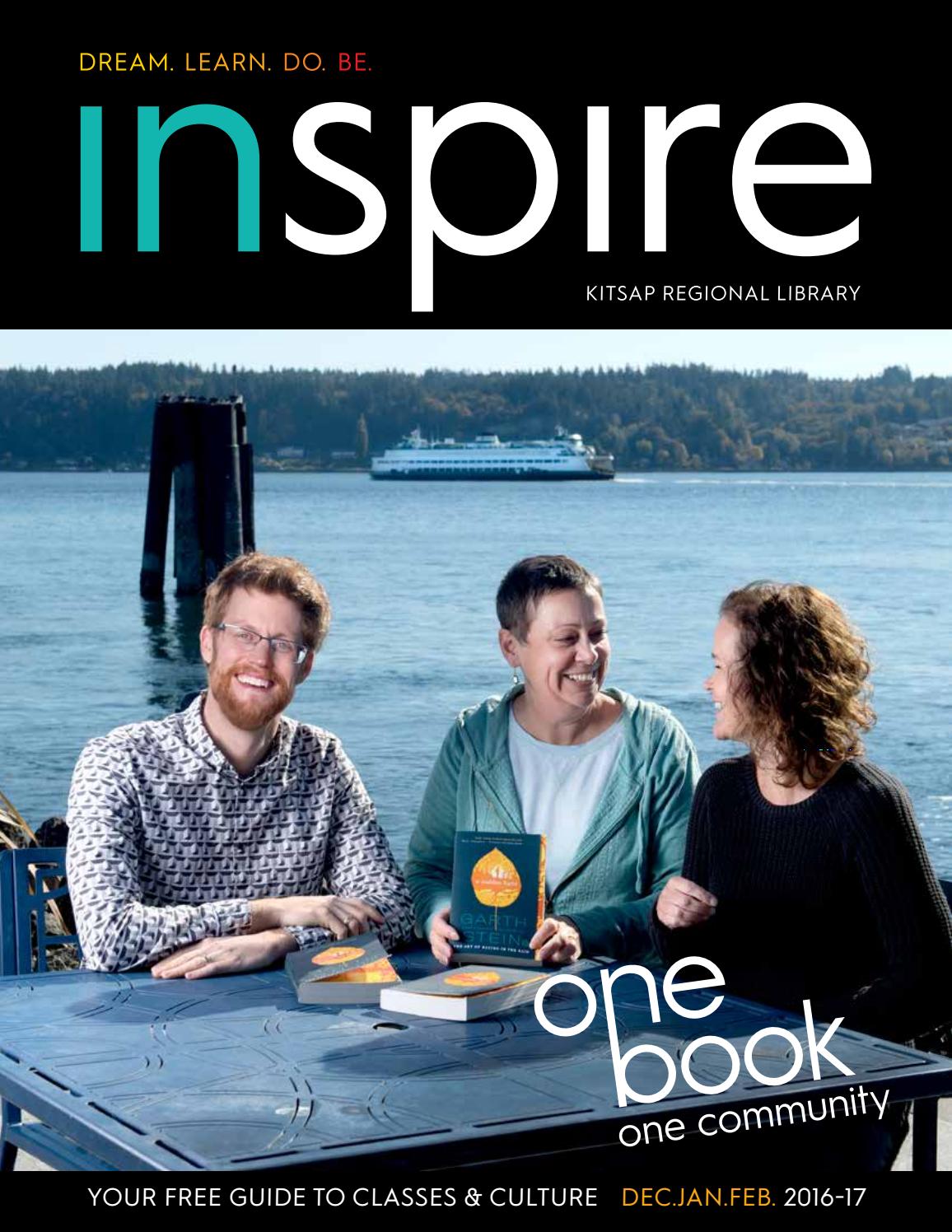 Inspire | Dec.Jan.Feb. 2016-2017 by Kitsap Regional Library - Issuu