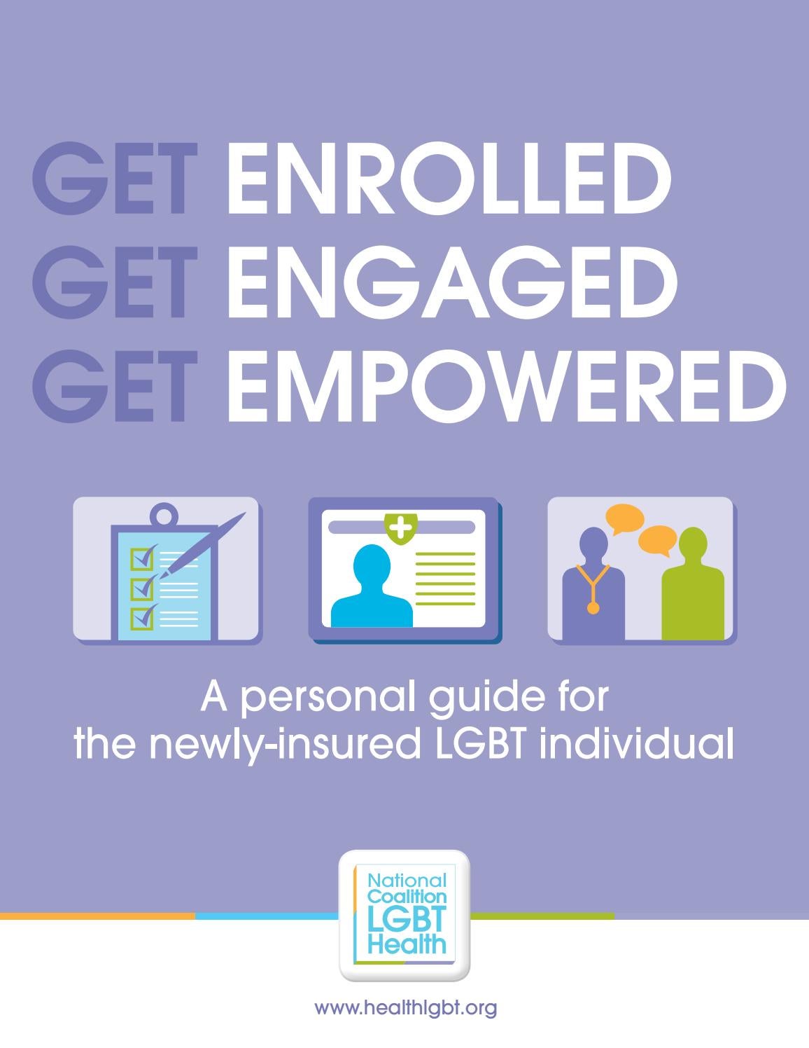 Get Enrolled, Get Engaged, Get Empowered: LGBT by HealthHIV - Issuu
