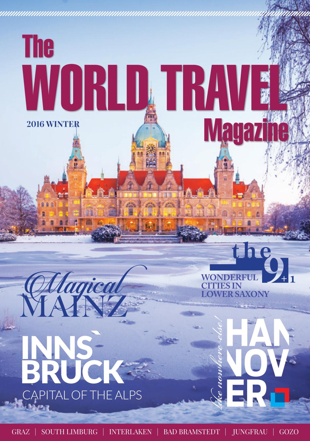 The World Travel Magazine Winter 2016 by Graphic Designer 2B - Issuu