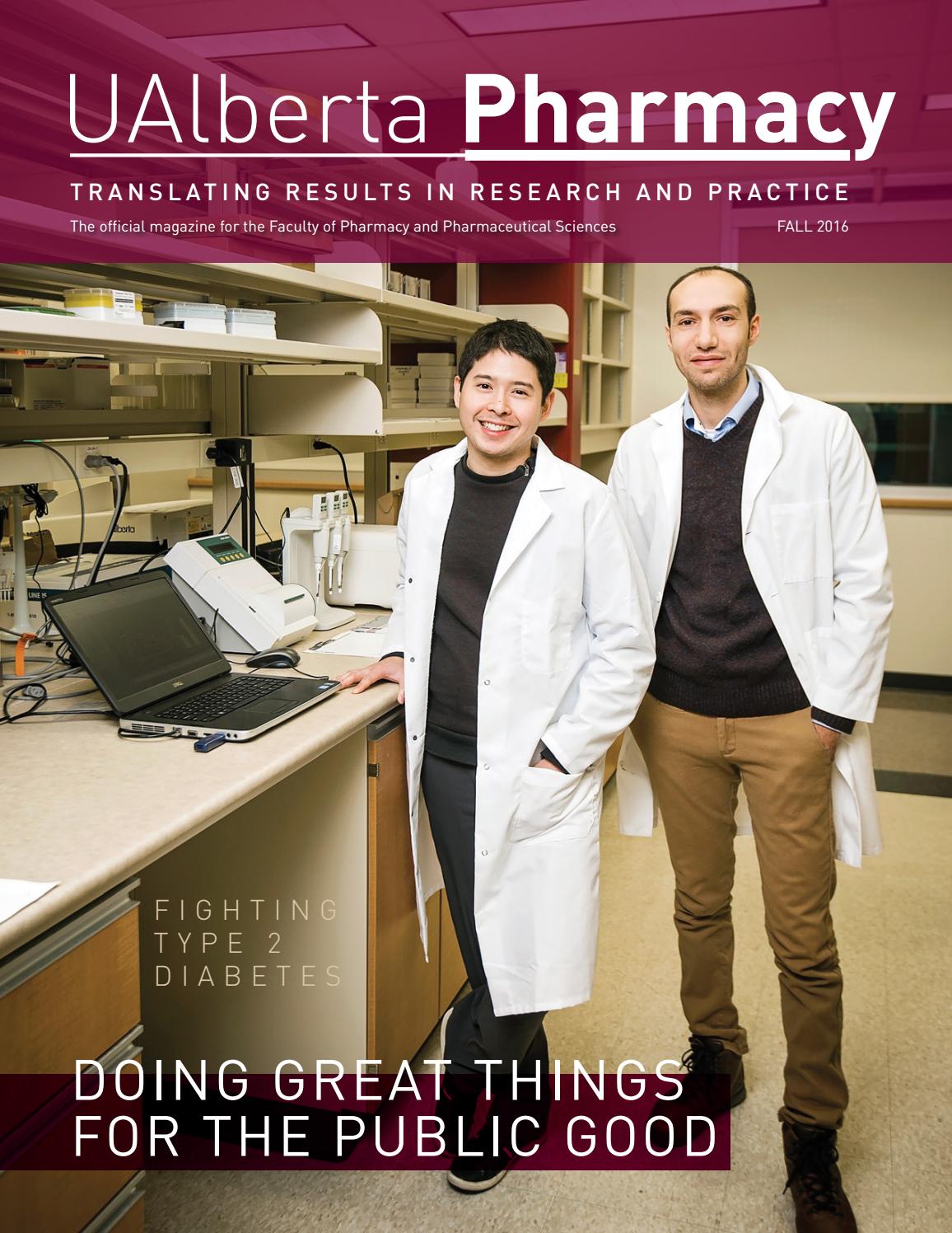 UAlberta Pharmacy Magazine Fall 2016 by Faculty of Pharmacy and ...