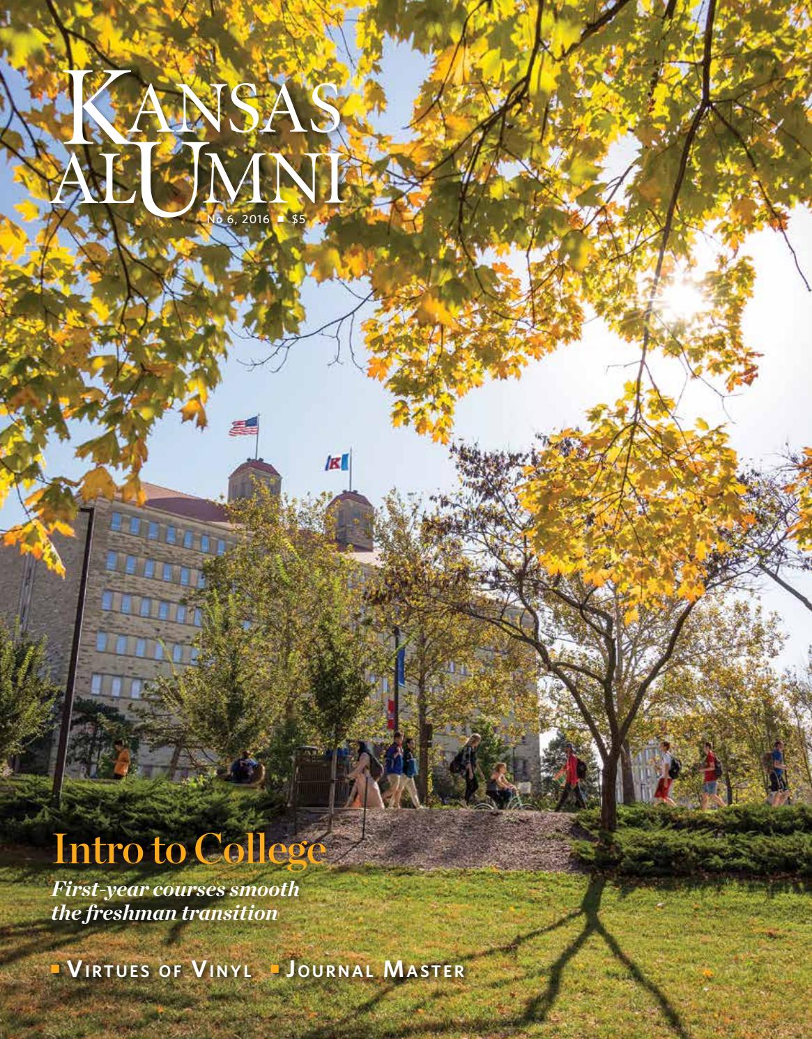 From Day One (Kansas Alumni Magazine, Issue No. 6, 2016) by KU Alumni ...