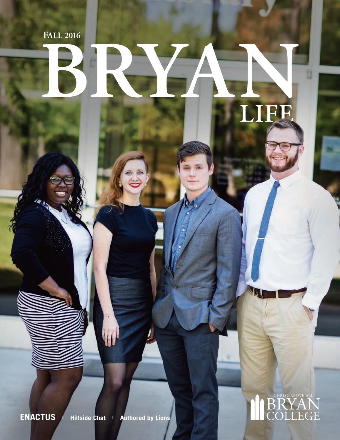 Bryan Life, Fall 2016 by Bryan College - Issuu