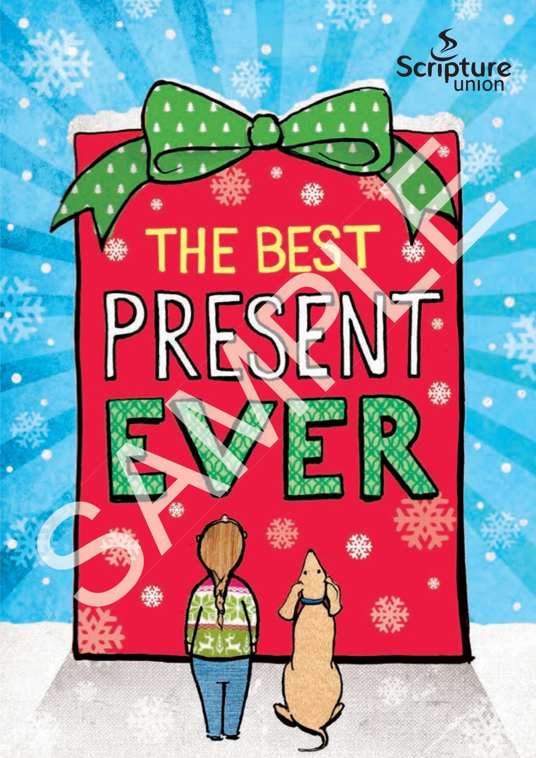 The Best Present Ever by Scripture Union - Issuu