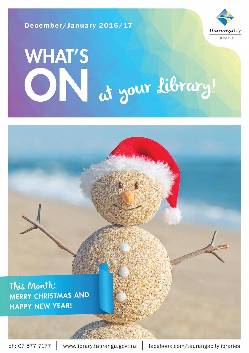 What's ON at your Library - December/January 2016/17 by Tauranga City ...