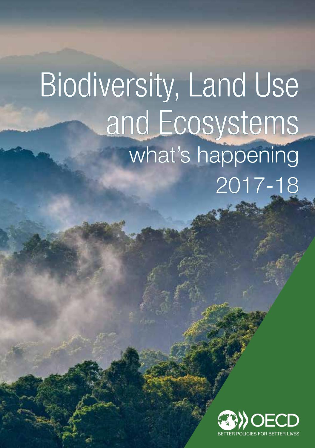Biodiversity, Land Use and Ecosystems: What's happening 2017-18 by OECD ...