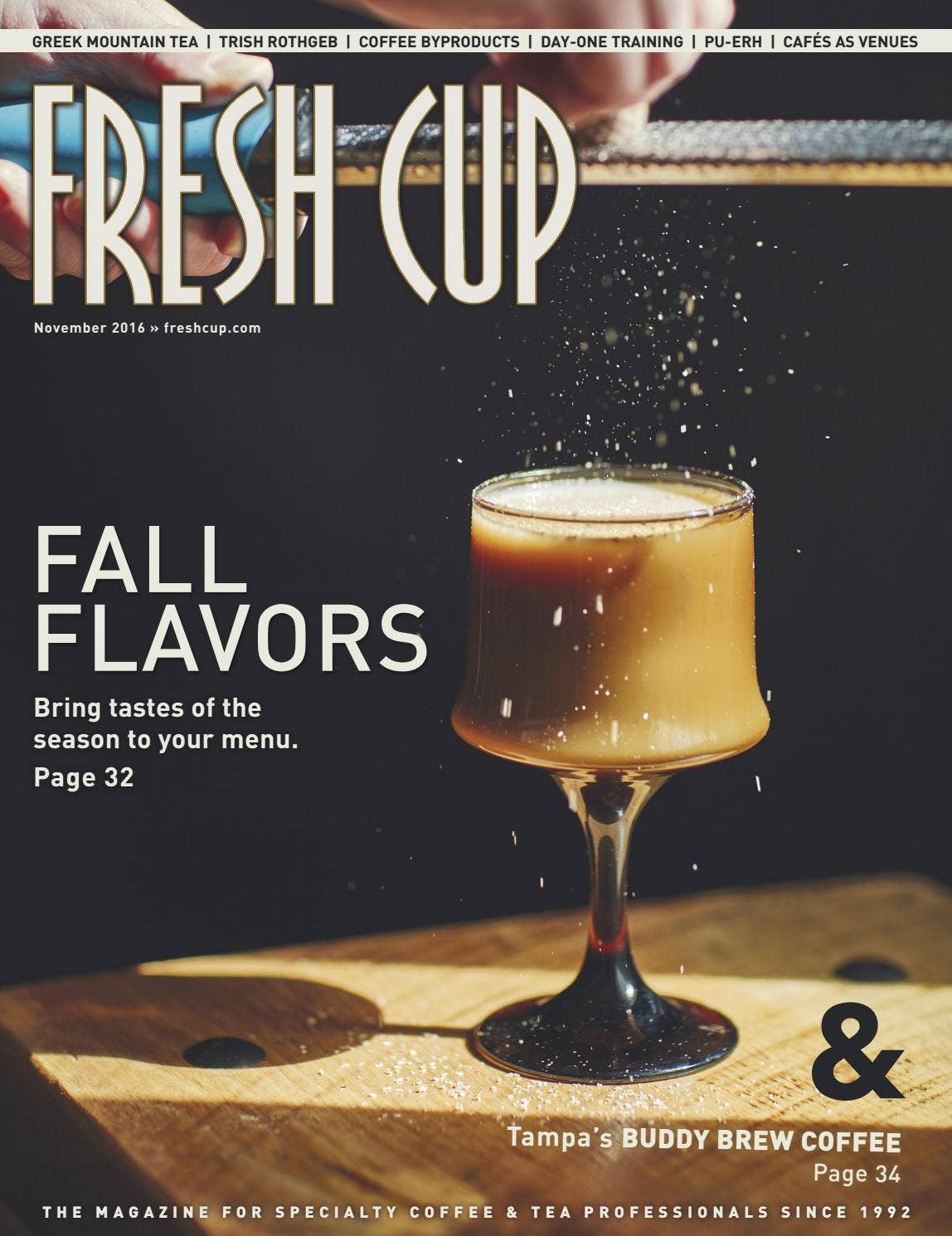 Fresh Cup Magazine | November 2016 by Fresh Cup Magazine - Issuu