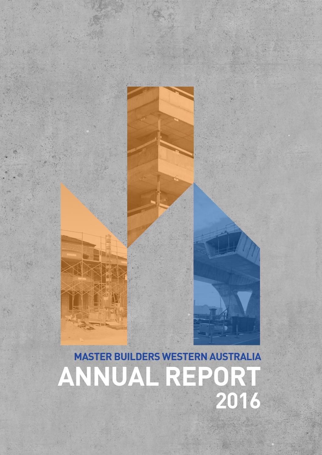 Master Builders Association of Western Australia 2016 Annual Report by ...