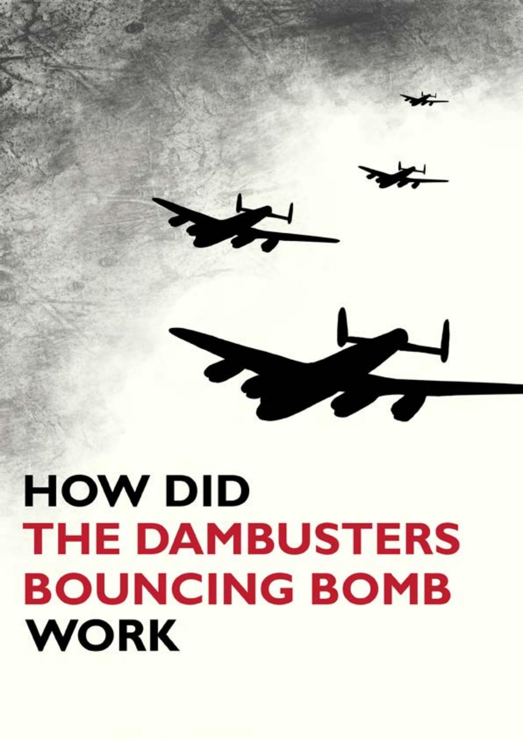 How did the dambusters bouncing bomb work - Isabel Cannon & Luke ...