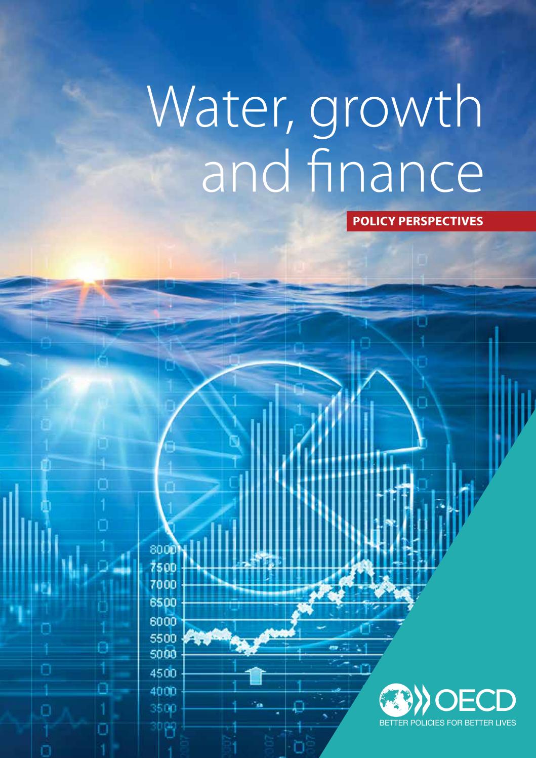 Water, growth and finance - Policy Perspectives by OECD - Issuu