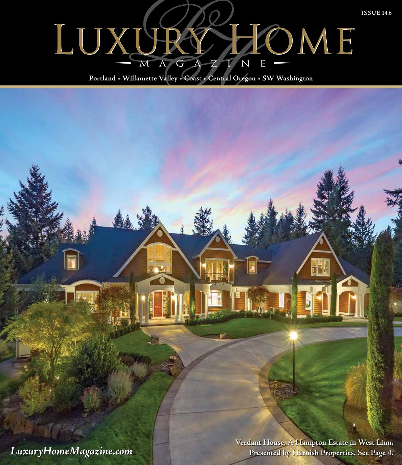 Luxury Home Magazine Oregon & SW Washington Issue 14.6 by Luxury Home ...