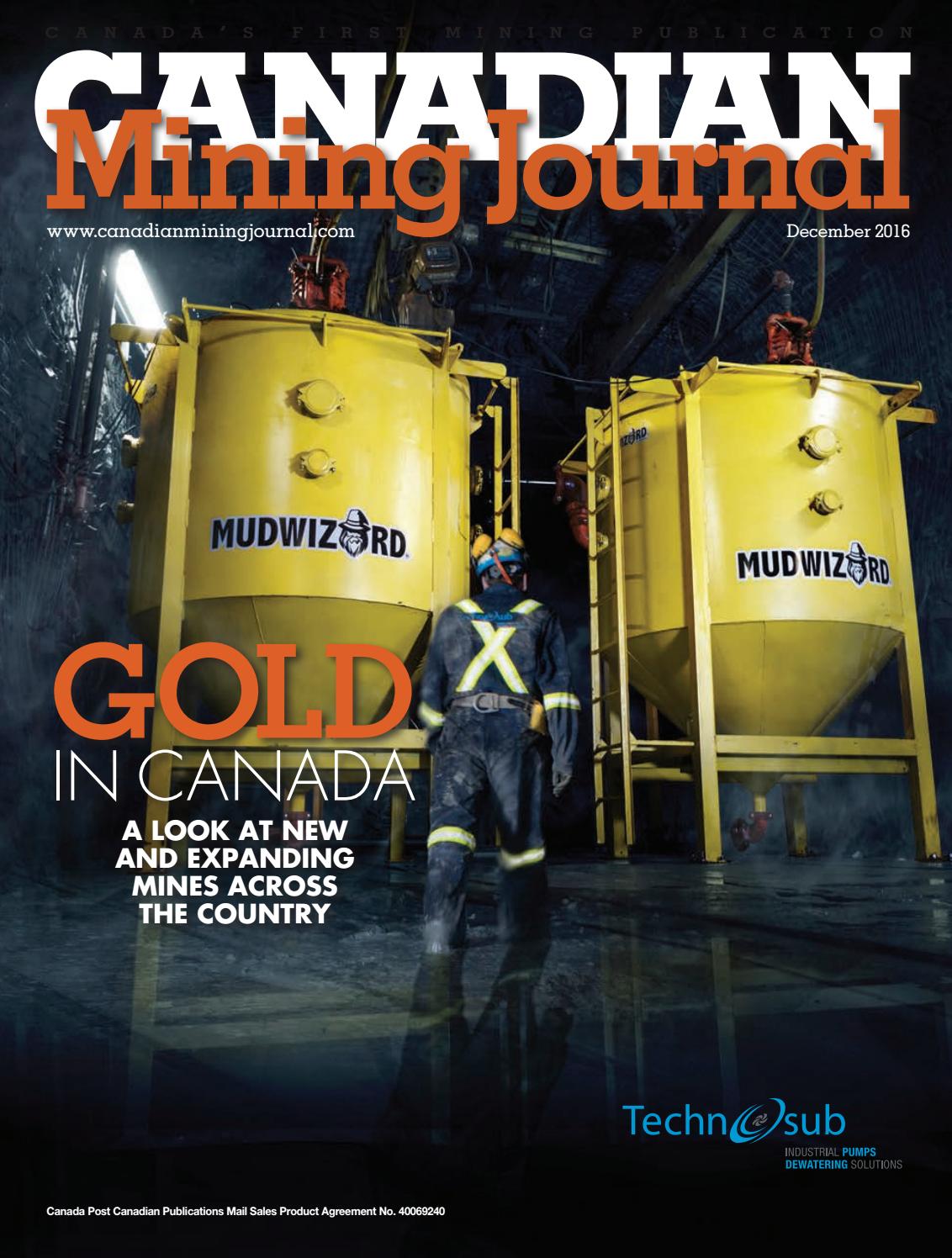 Canadian Mining Journal December 2016 by The Northern Miner Group - Issuu