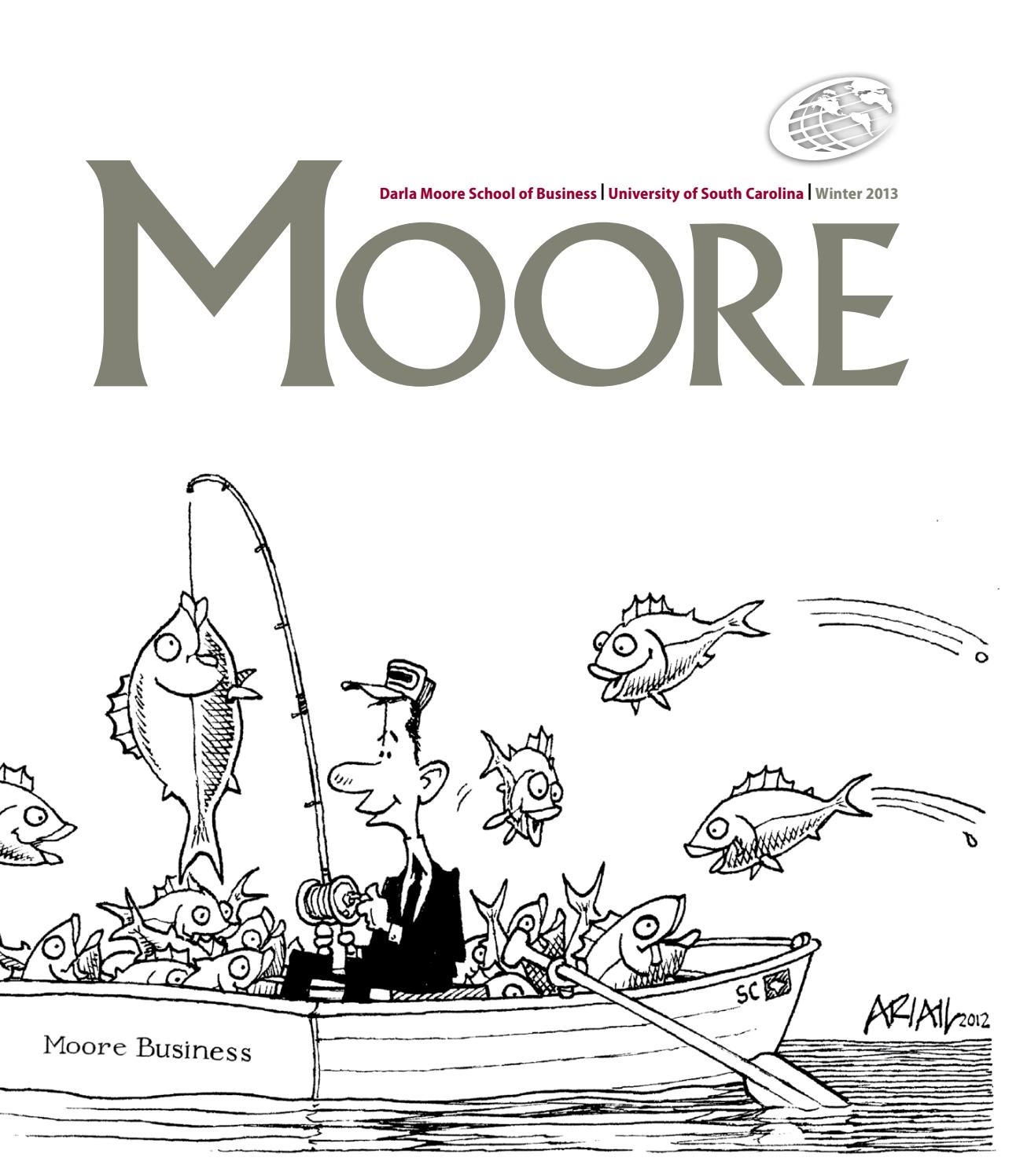 2013 moore magazine web version by Darla Moore School of Business - Issuu